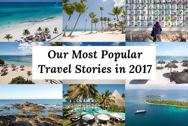 Most Popular Travel Stories of 2017 | Oyster.com